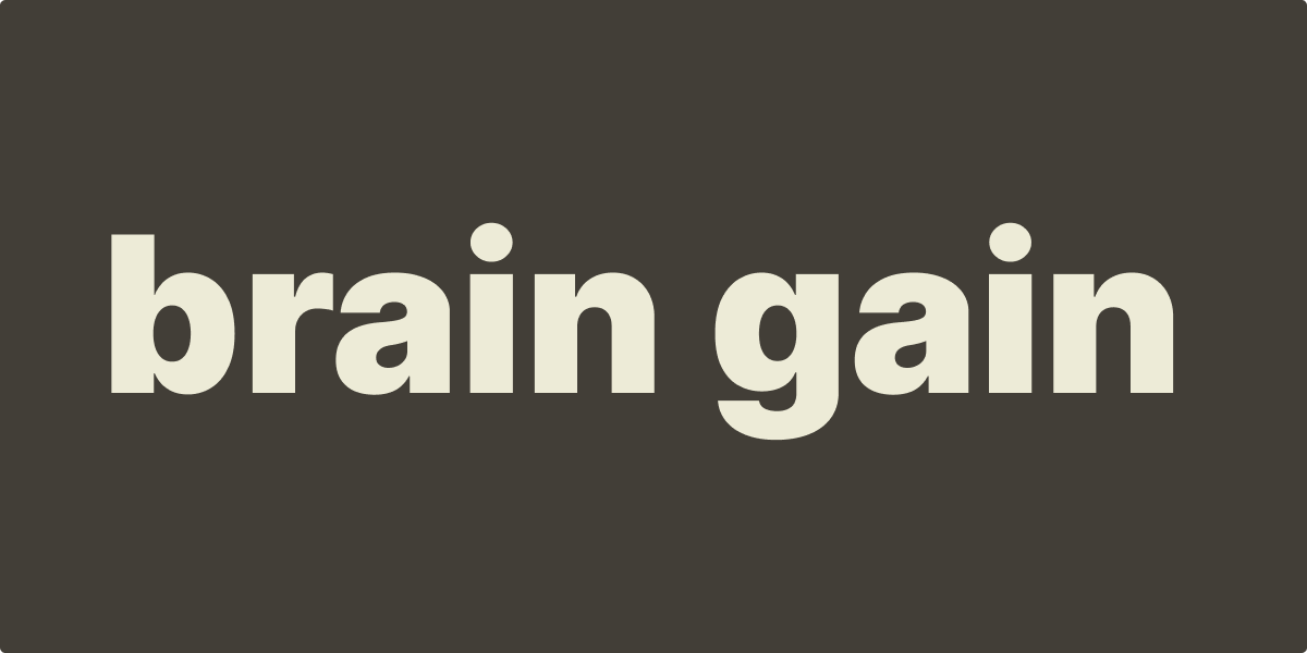 Brain Gain